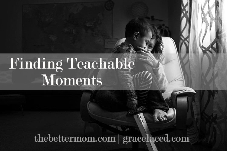 Teachable Moments – GraceLaced