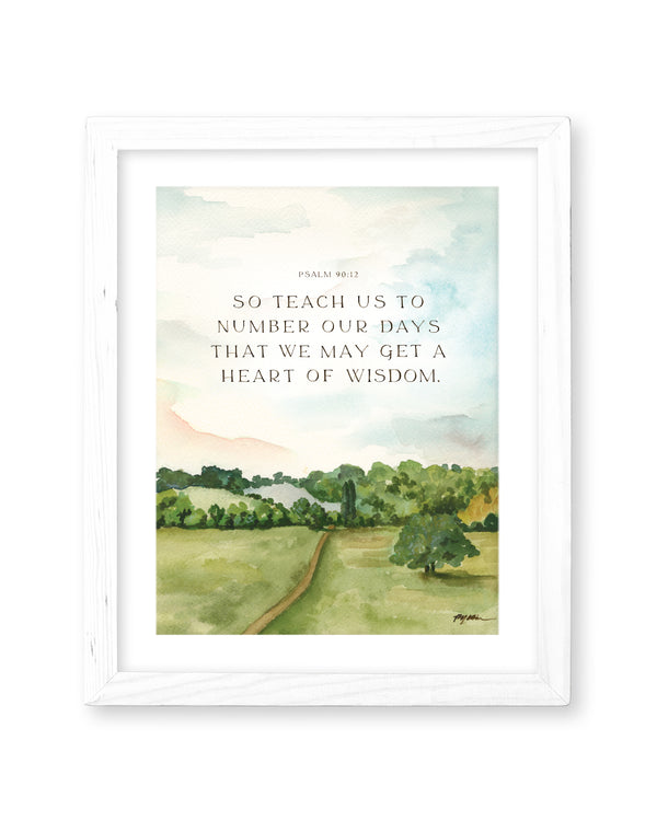Psalm 90:12 | Teach Us To Number Our Days Print – GraceLaced